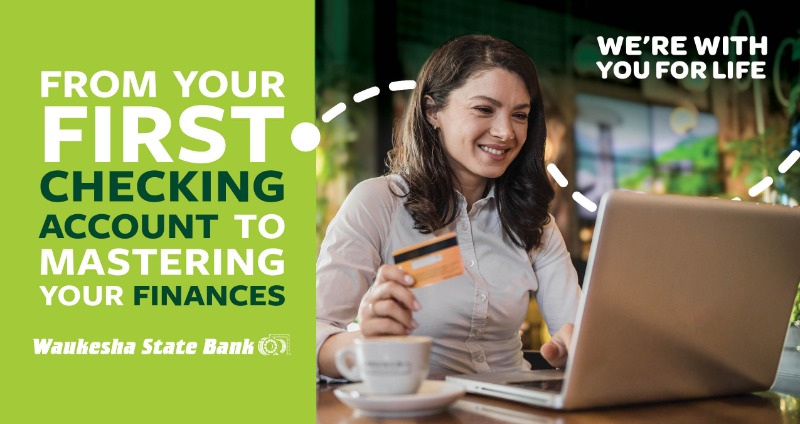 Checking Promotion Digital | Waukesha State Bank